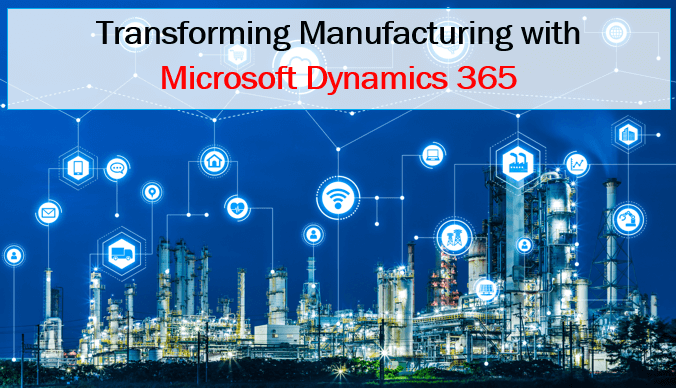Microsoft ERP Manufacturing: How to Transform with Dynamics 365 | Synoptek